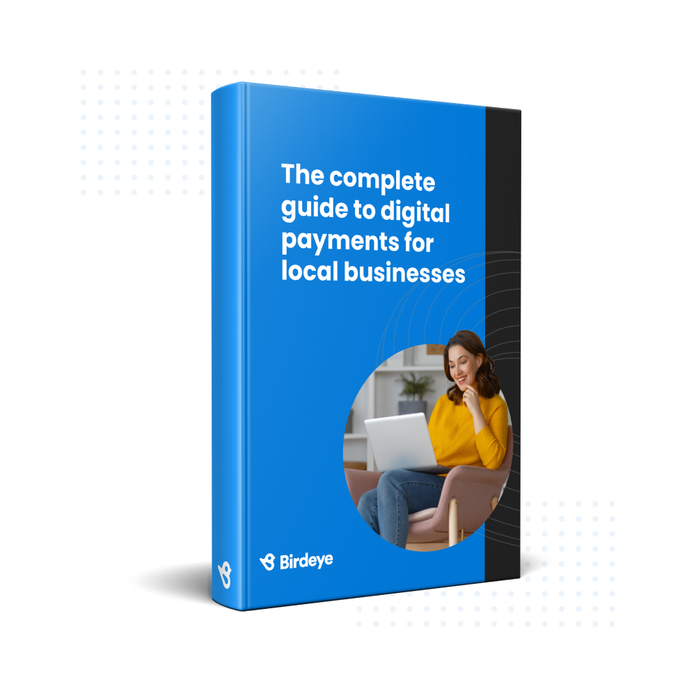 The complete guide to digital payments for local businesses | Birdeye