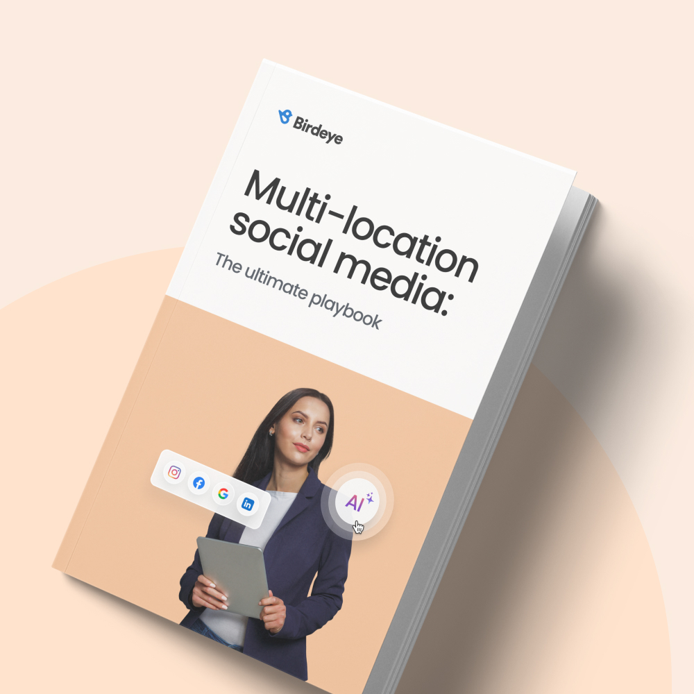 Multi-location social media: The ultimate playbook | Birdeye