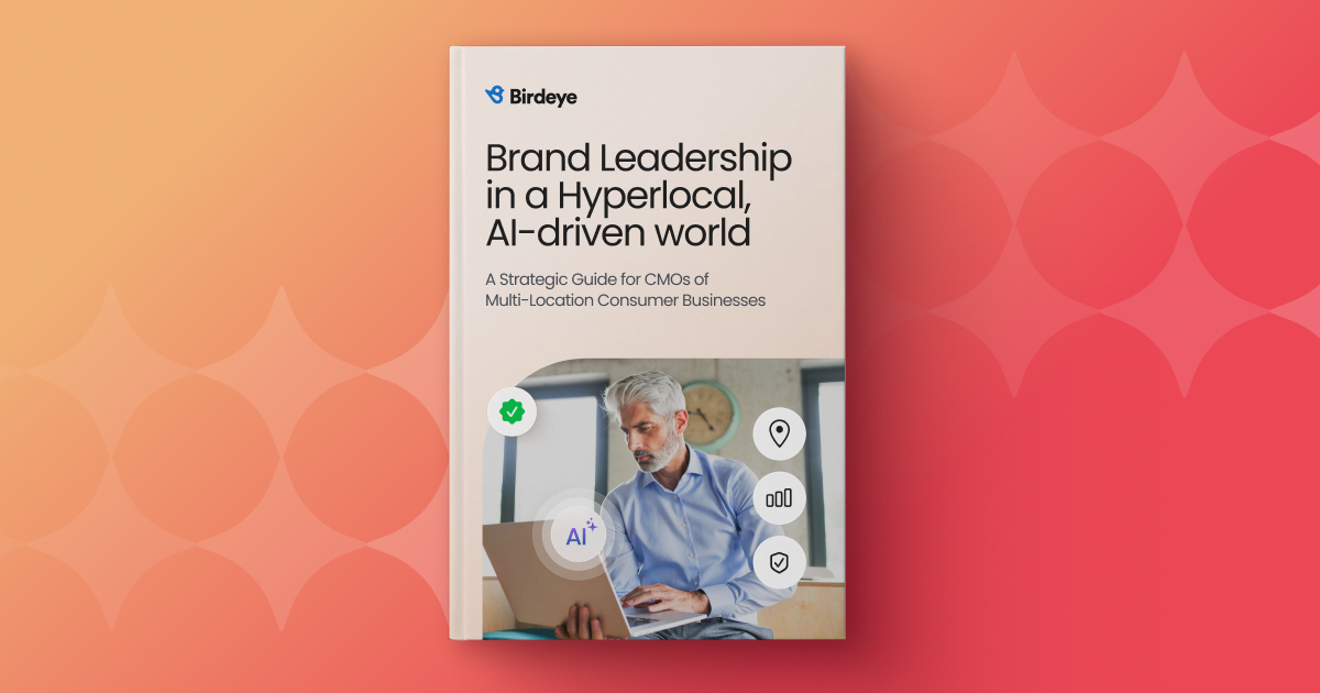 Brand Leadership in a Hyperlocal, AI-Driven World | Birdeye